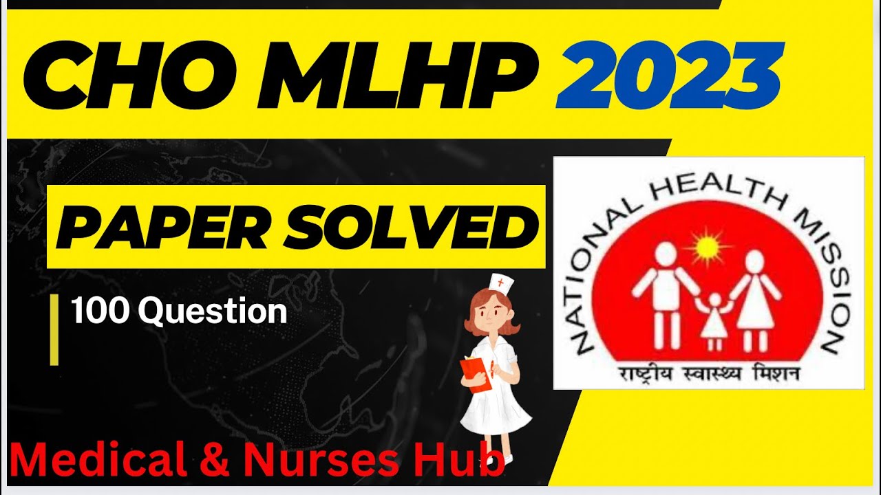 Mid Level Health Care worker | MLSP | MLHP paper CHO paper solved 2023 ...