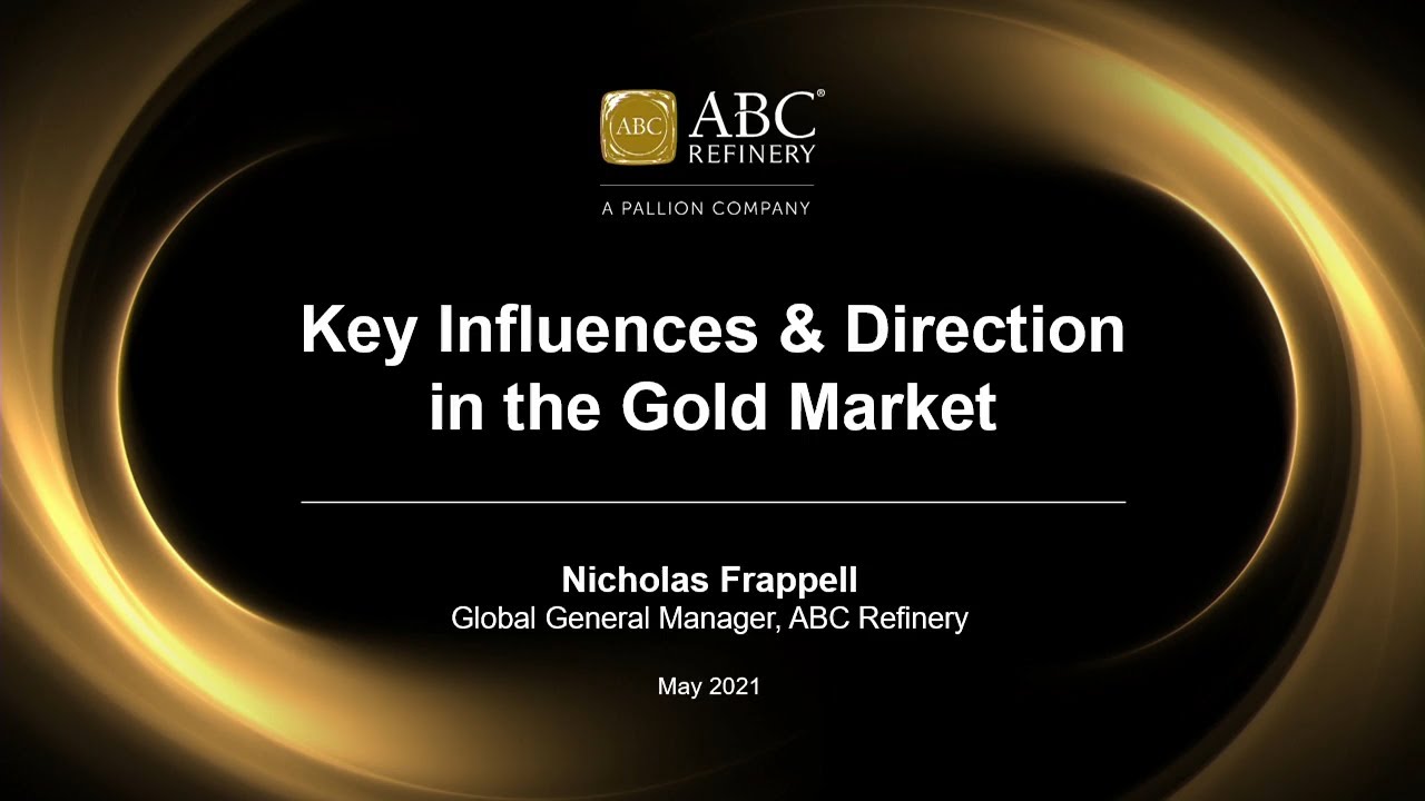Key Influences & Direction in the Gold Market, May 2021 - YouTube