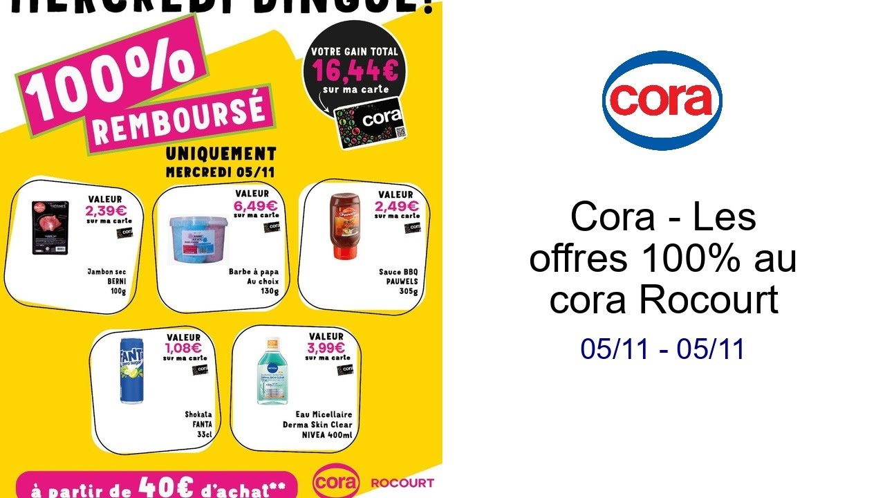 Cora - Les offres 100% au cora Rocourt 05/11 - 05/11 - YouTube