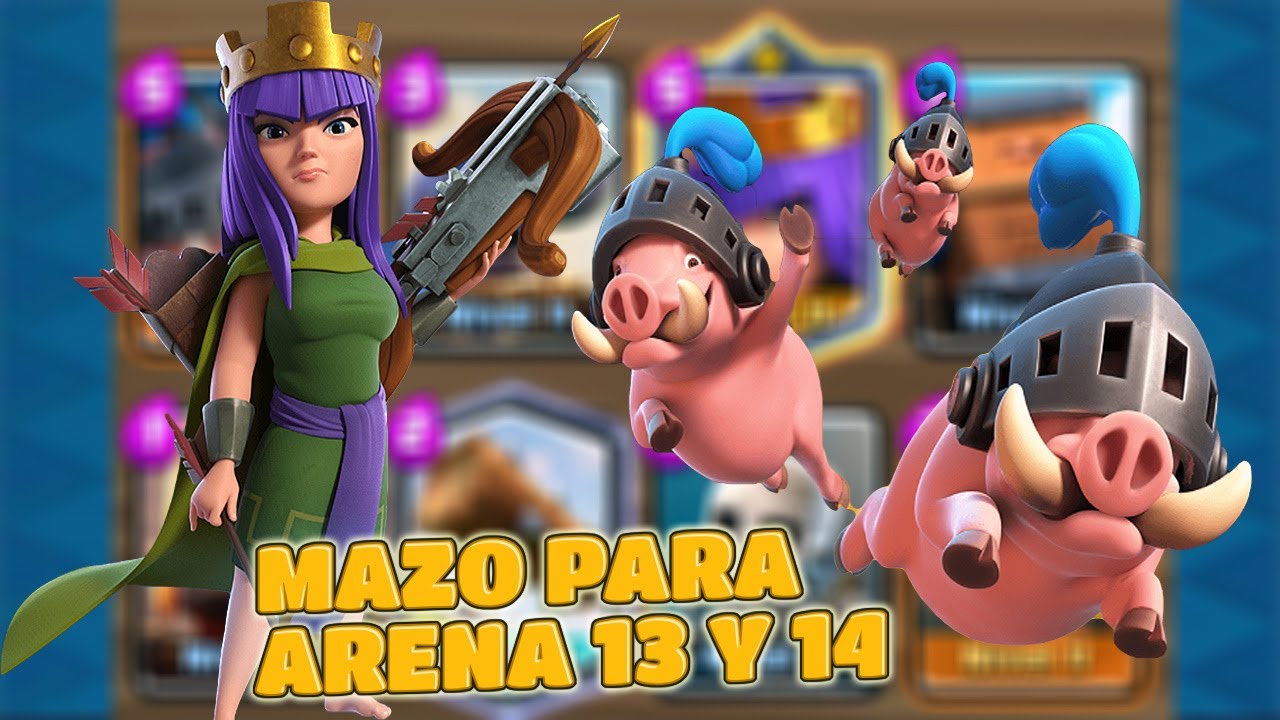MAZO DE PUERCOS REALES Y REINA ARQUERA PARA ARENA 13 Y 14 - Clash Royale 2022 *y terremoto ...