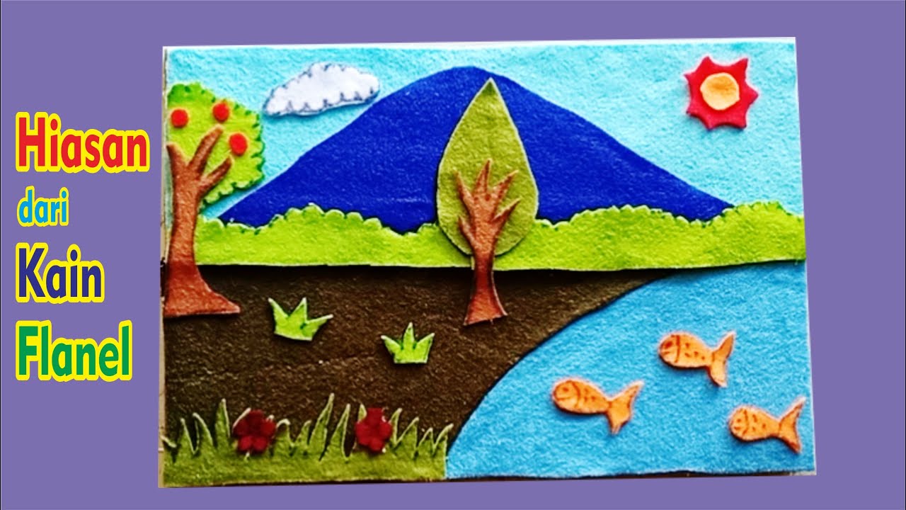 Cara membuat Hiasan dinding dari Kain Flanel - lukisan kain flanel ...