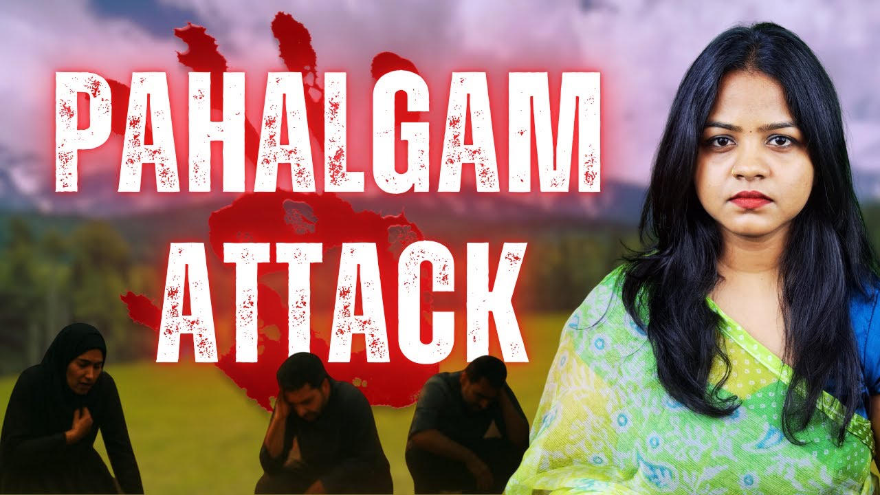 Pahalgam Terror Attack Full Story | Why Were Tourists Shot? - YouTube