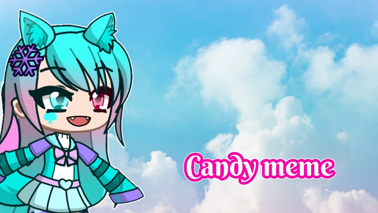 Candy meme // Gacha life 2 // Gift for @kandyosanacrystal! - YouTube