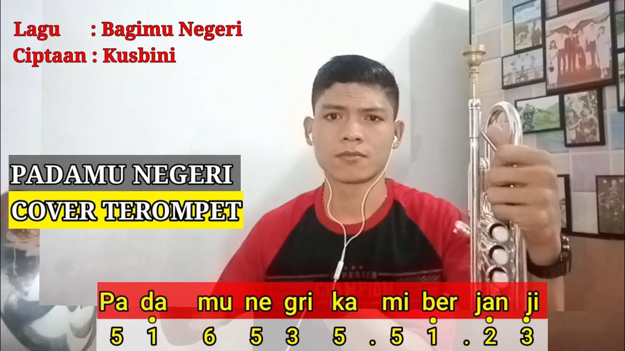 Lagu Bagimu Negeri Lirik Teks Dan Not Angka - (Cover Terompet) - YouTube