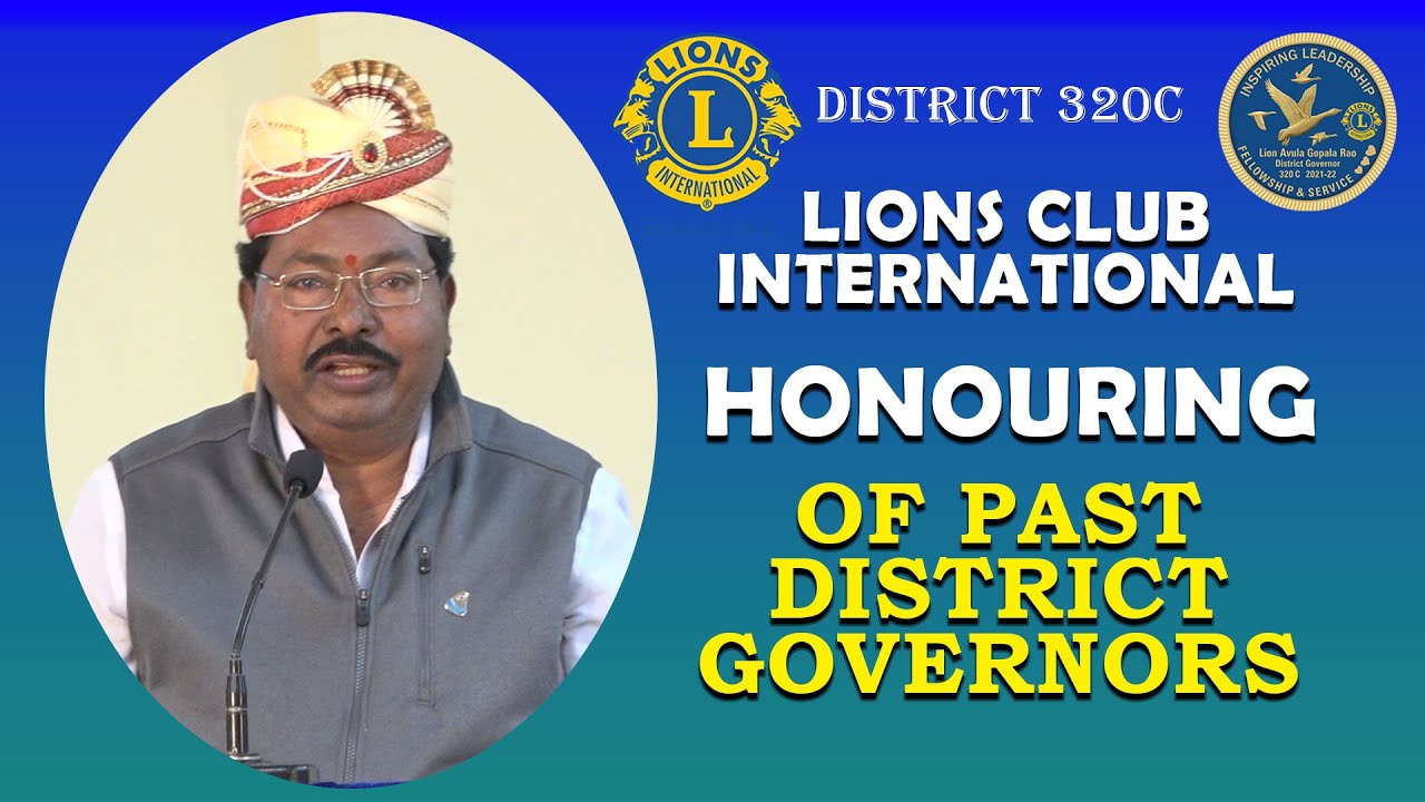 District 320C| Lion Linga Reddy |Lions Club International | Honoring Of ...