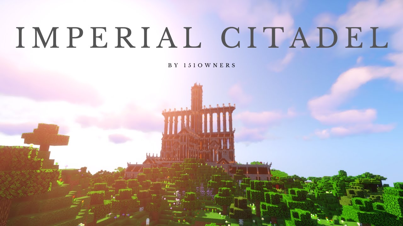 [Minecraft Showcase] - Imperial Citadel (cinematic) - YouTube