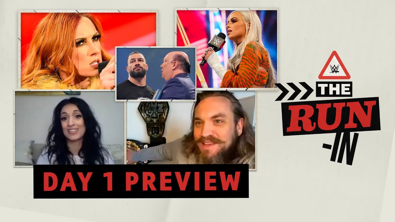 The Run-In: Day 1 Preview | Liv Morgan Talks Becky Lynch Clash | Who's ...