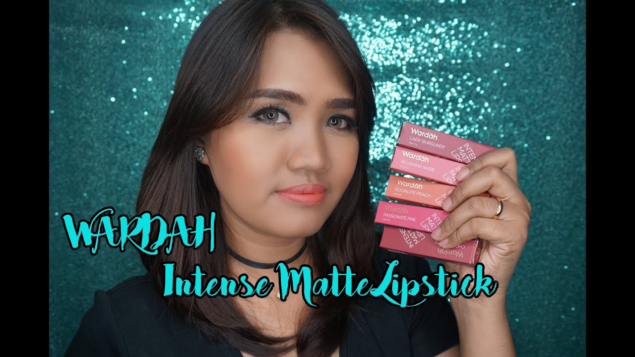 Review & Swatch |5 Warna Wardah Intense Matte Lipstick | Cleoputri ...