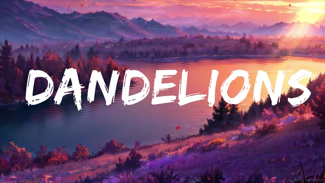 Playlist || Ruth B. - Dandelions (Lyrics) || Vibes Music Mix - YouTube