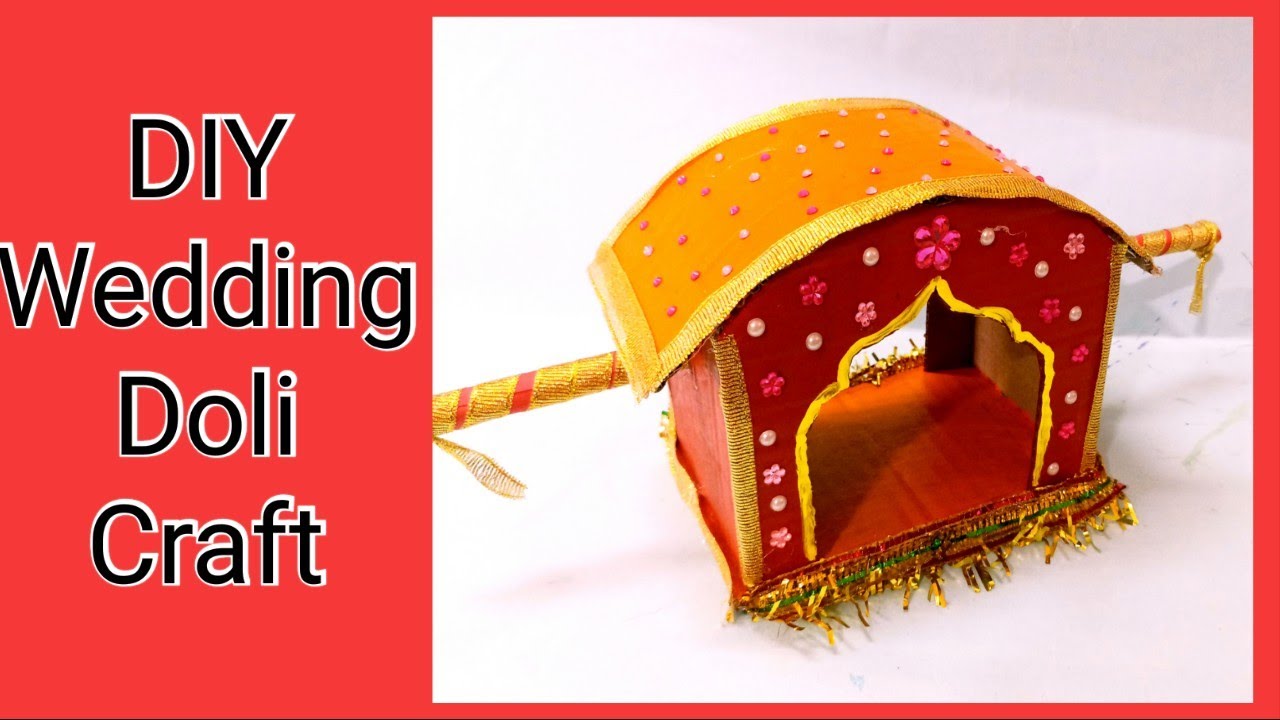 DIY wedding rukhwat Doli craft idea / easy cardboard rukhwat ideas ...