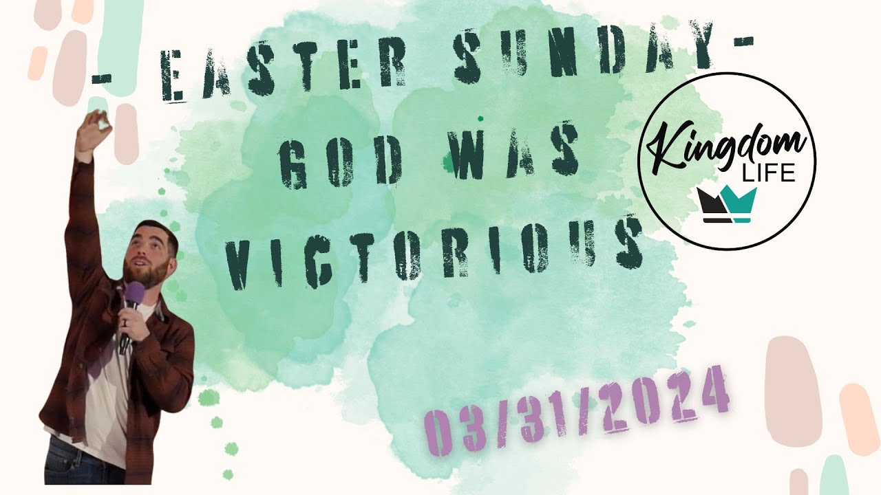 Easter Sunday - God Was Victorious!!! (3-31-24) - YouTube