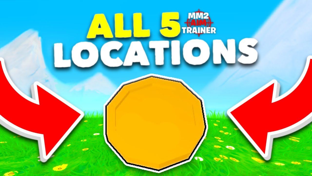 [MM2 Aim Trainer] FIND ALL 5 COIN LOCATIONS | Roblox - YouTube