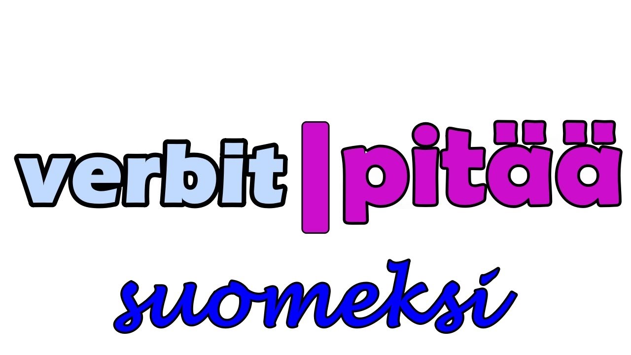 Suomen kielen verbit: pitää - YouTube