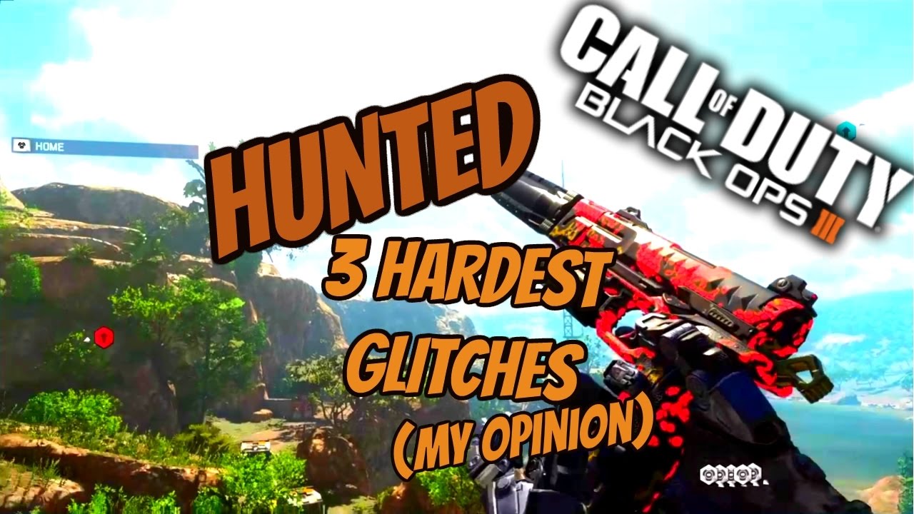 Hunted 3 HARDEST Glitches on Call of Duty Black ops 3 -- BO3 Glitches ...