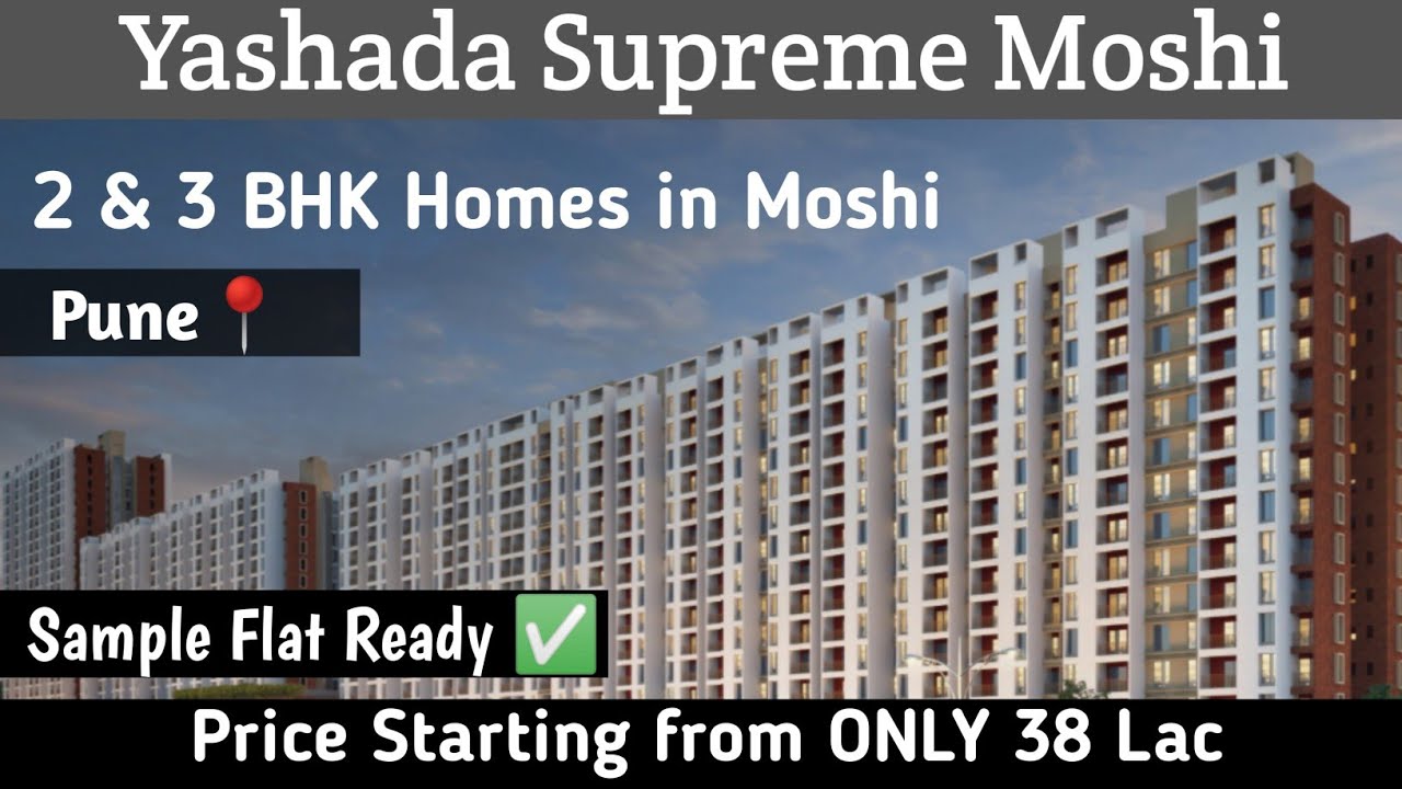 #YASHADA SUPREME Moshi Pune📍 | Walkthrough | 2Bhk & 3Bhk flats | Call ...