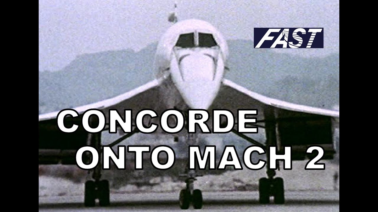 Concorde - Achieving Mach Two - YouTube