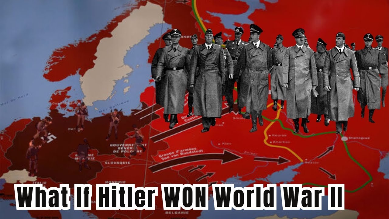 What If Hitler WON World War II? - YouTube