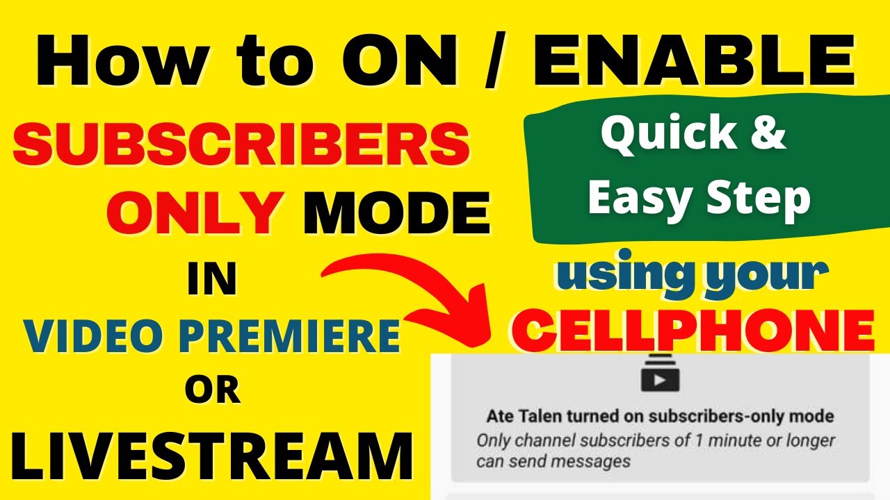 How to Turn On / Enable Subscribers only mode using Cellphone # ...