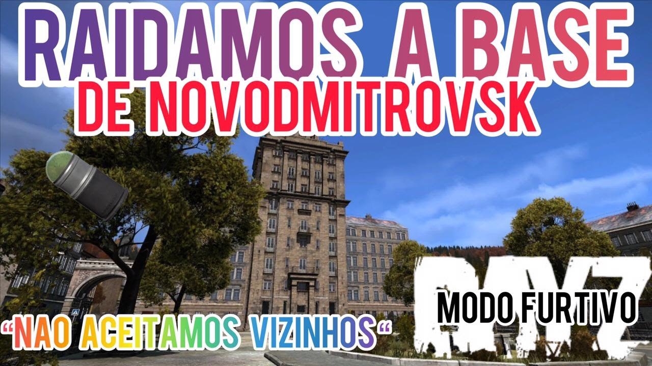 DAYZ - RAINDAMOS O ESCRITÓRIO DE NOVODMITROVSK - YouTube