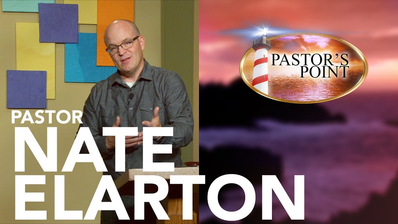 Pastor's Point | Lead Pastor Nate Elarton | Darkness Cannot Overcome ...