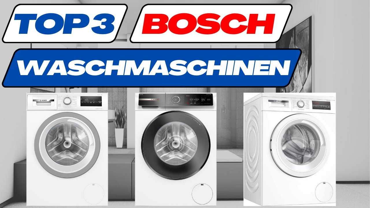 Bosch Waschmaschinen Vergleich