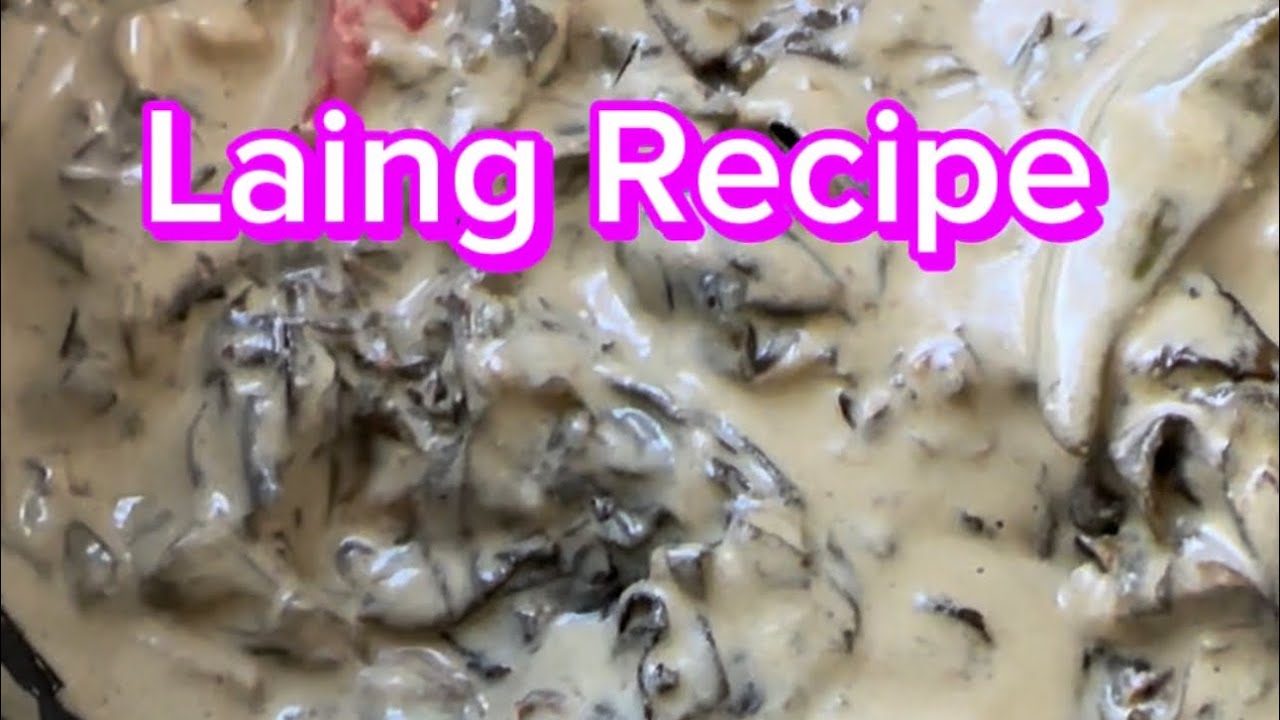 How to Cook Laing / Laing Recipe - YouTube
