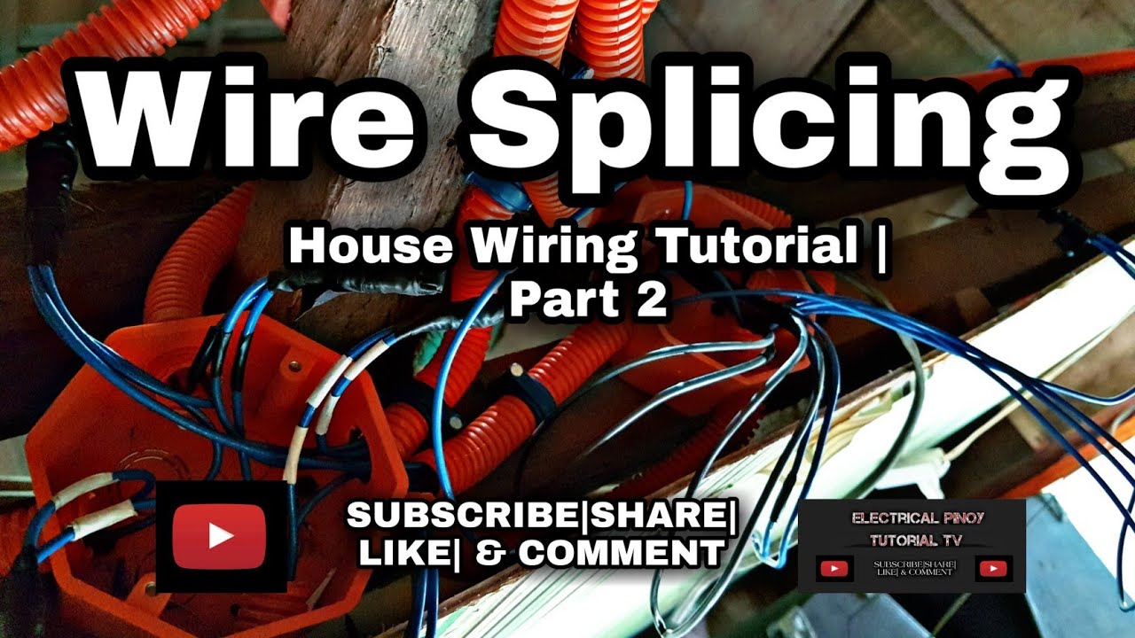 Wire Splicing | House Wiring Tutorial | Part2 - YouTube