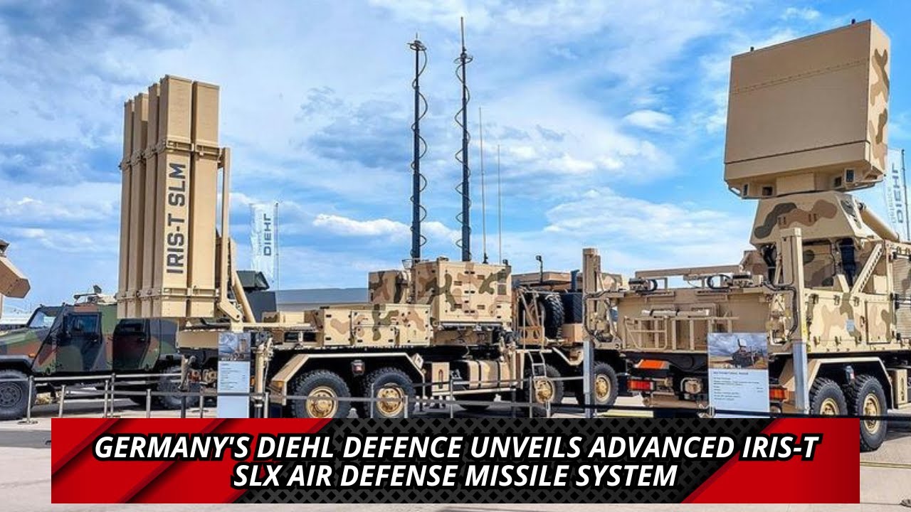 Germany's Diehl Defence Unveils Advanced IRIS T SLX Air Defense Missile System - YouTube
