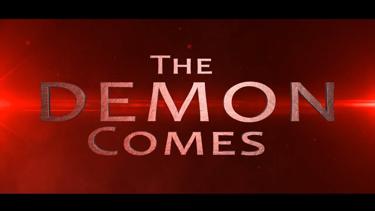 The DEMON COMES - Teaser - YouTube