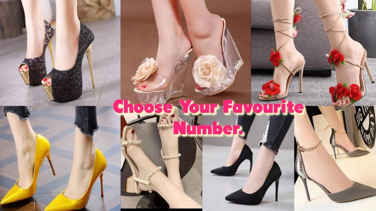 Most Trendy Latest High Heels 2022 | Choose Your Favourite Number And ...