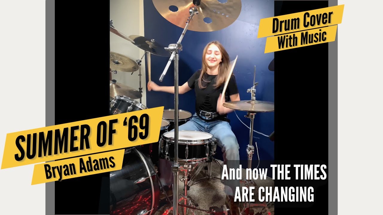 Bryan Adams - Summer of ’69 (Drum Cover / Drummer Cam) Done Live By ...