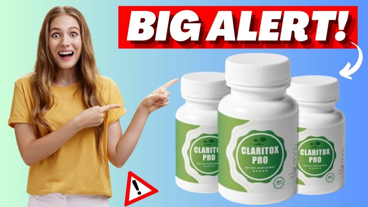 CLARITOX PRO⚠️((BIG ALERT!))⚠️CLARITOX PRO REVIEW - CLARITOX PRO ...