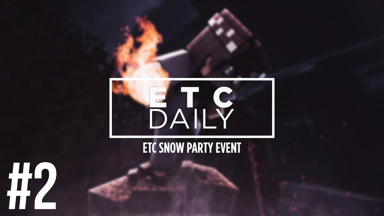 ETC Snow Party Event | ETC Daily #2 - YouTube