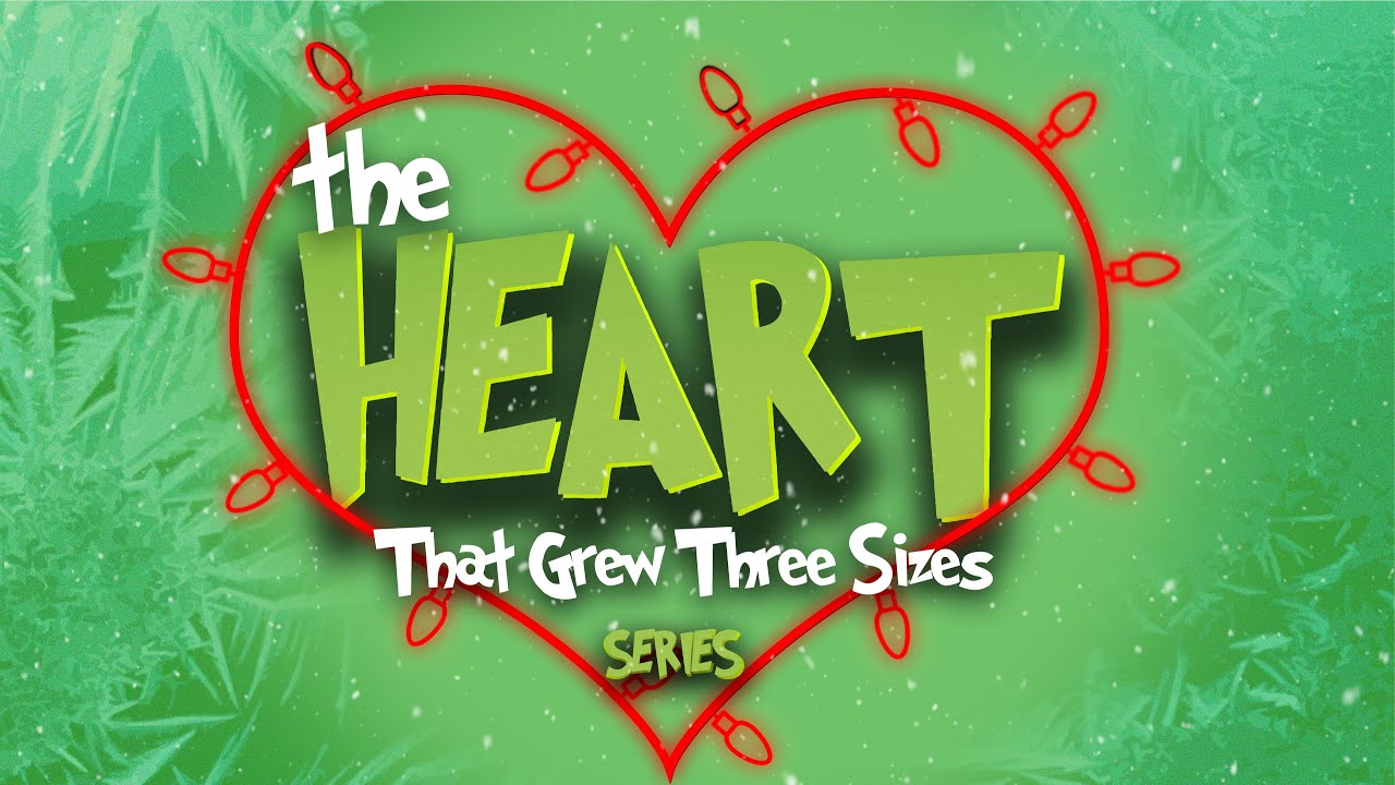 The Heart that Grew Three Sizes intro week 4 - YouTube