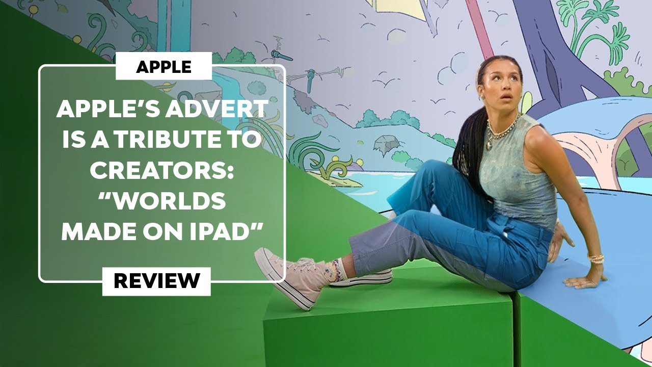 APPLE'S ADVERT is a TRIBUTE to all CREATORS | "Worlds made on iPad ...
