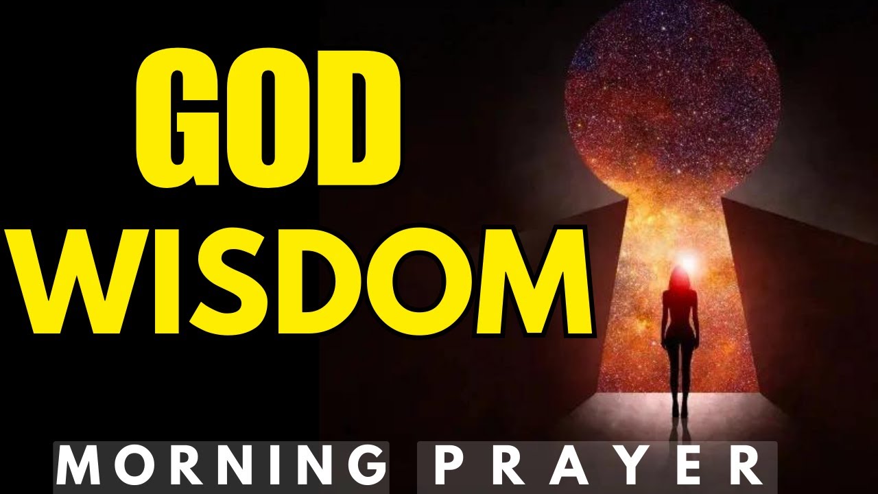 SPREAD GOD WISDOM AND LIVE BY HIS TEACHING | POWERFUL Morning Prayer ...