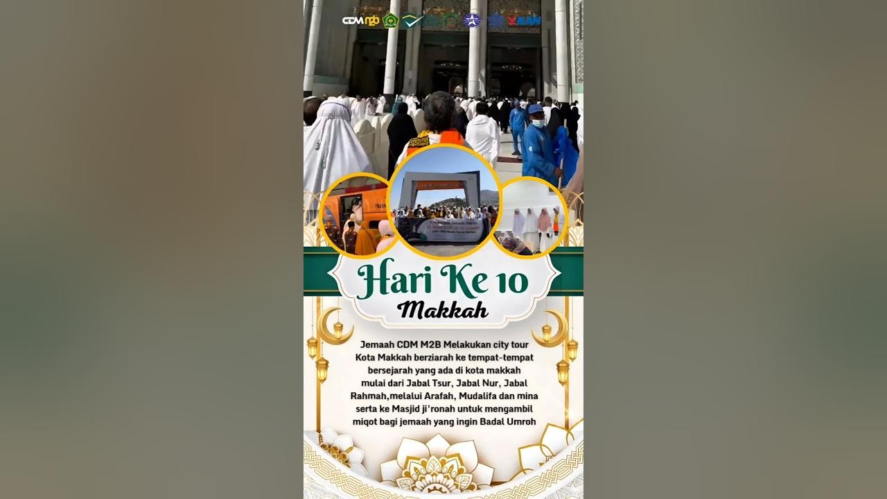 HARI KE 10 | MAKKAH | Jemaah Umroh PT. CDM M2B Bulan Ramadhan Keberangkatan 03/03/2025 | P2 ...