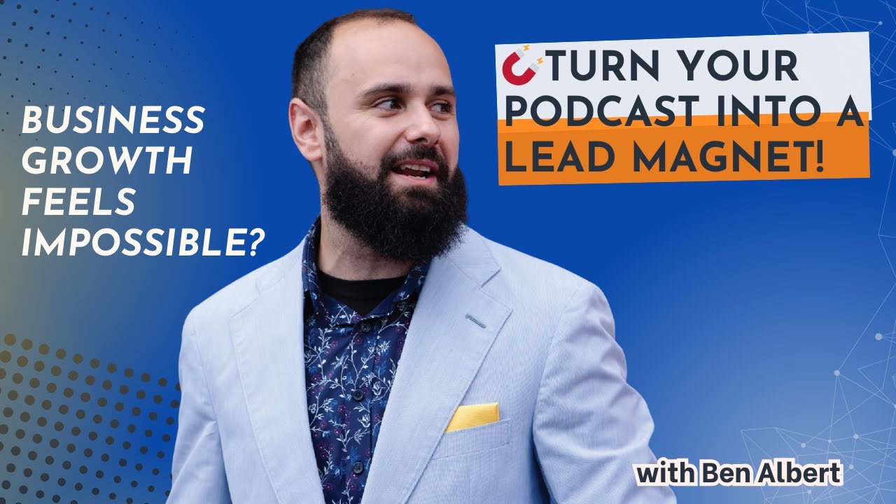 Podcasting for Profit & Lead Generation – Ben Albert’s Strategy - YouTube