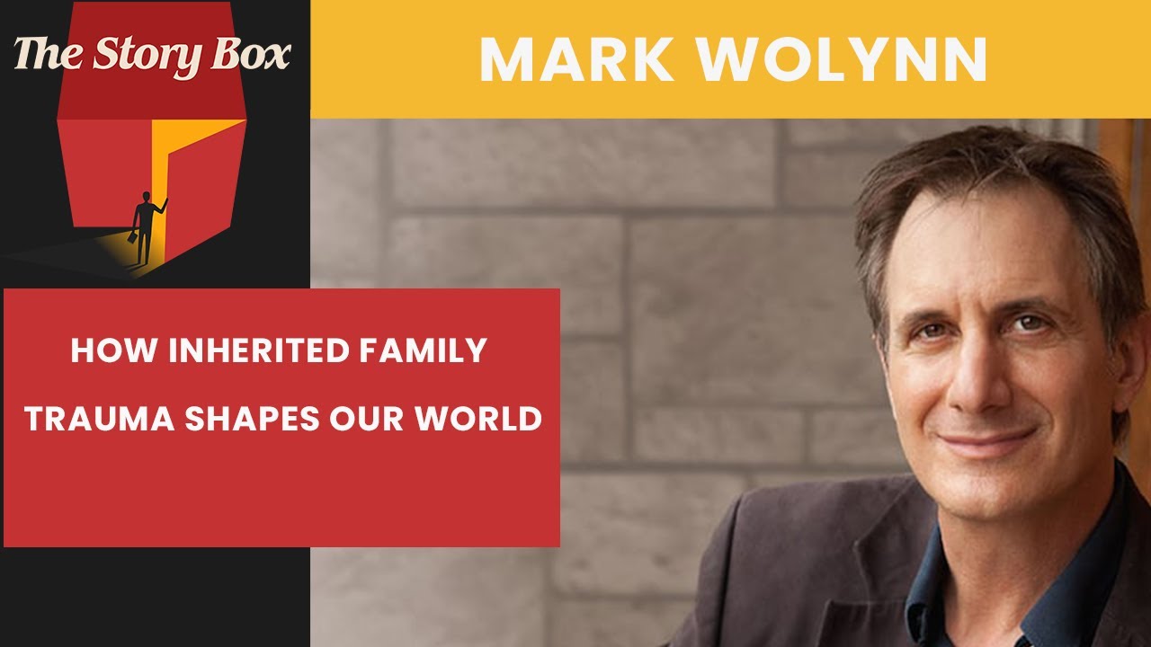 How Inherited Family Trauma Shapes Our World | Mark Wolynn - YouTube
