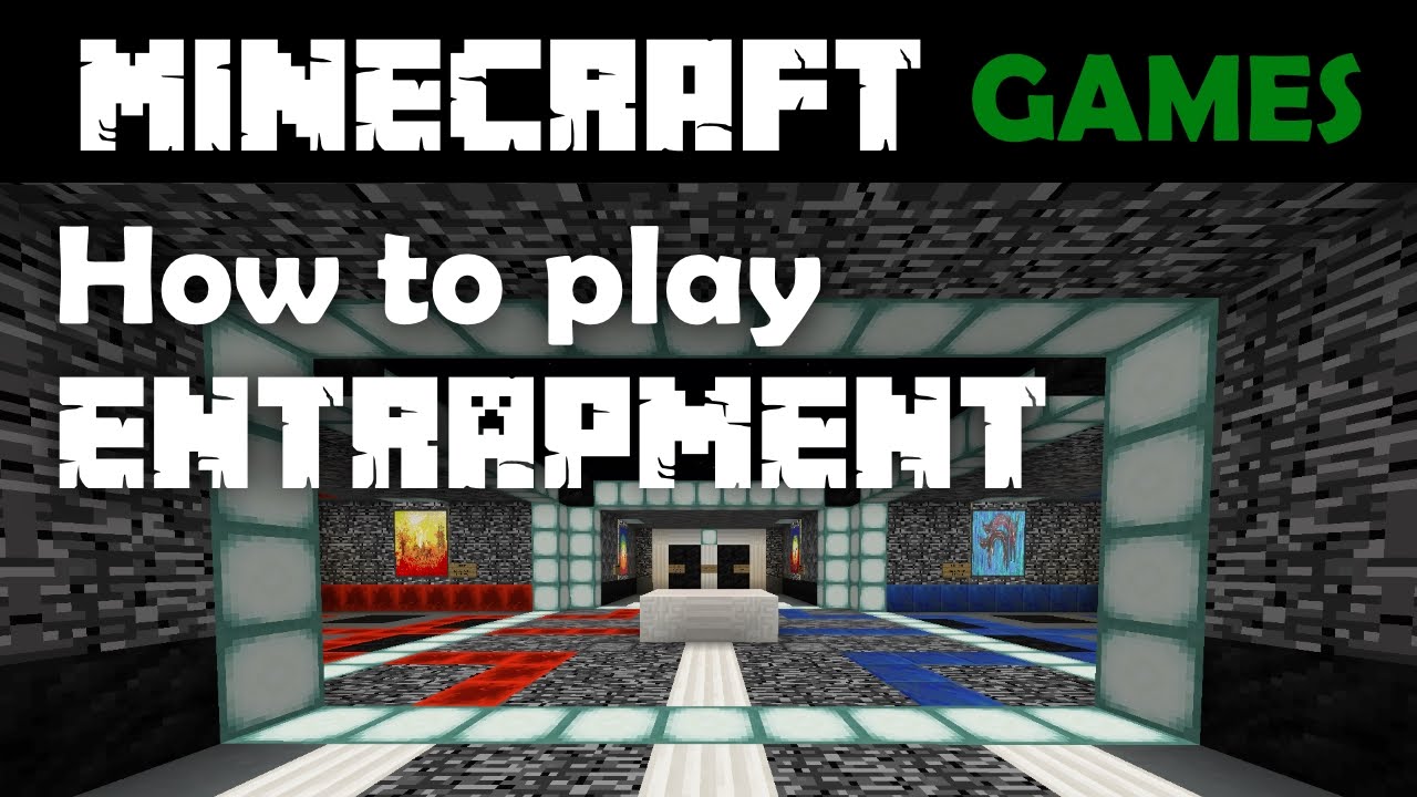 How to Play Entrapment - YouTube