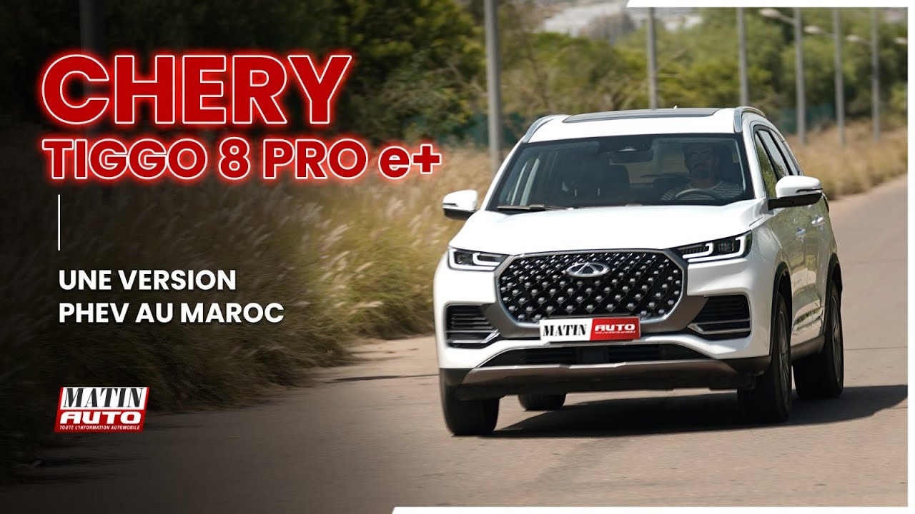 Le Matin auto met le nouveau Chery Tiggo 8 Pro hybride à l'essai - YouTube