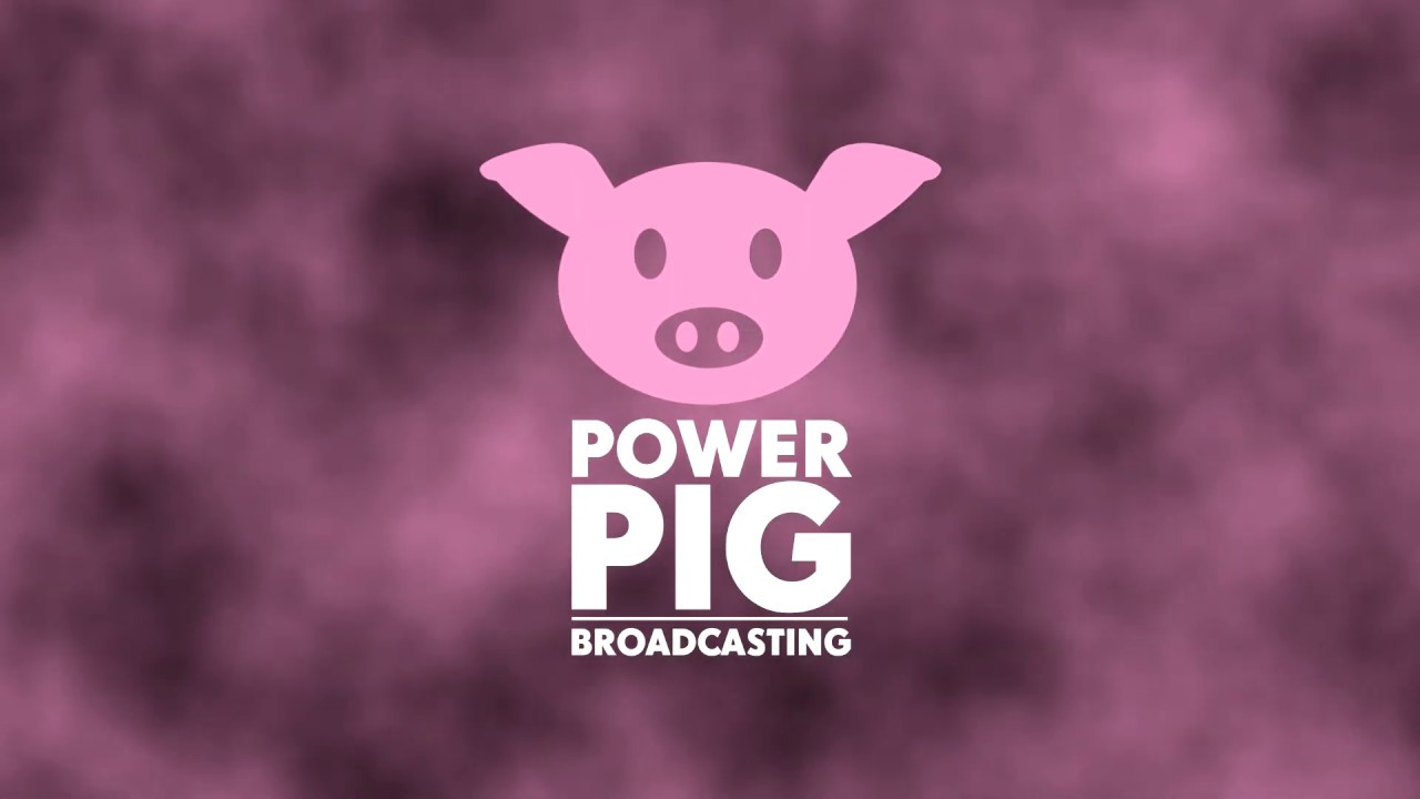 Power Pig Broadcasting - YouTube