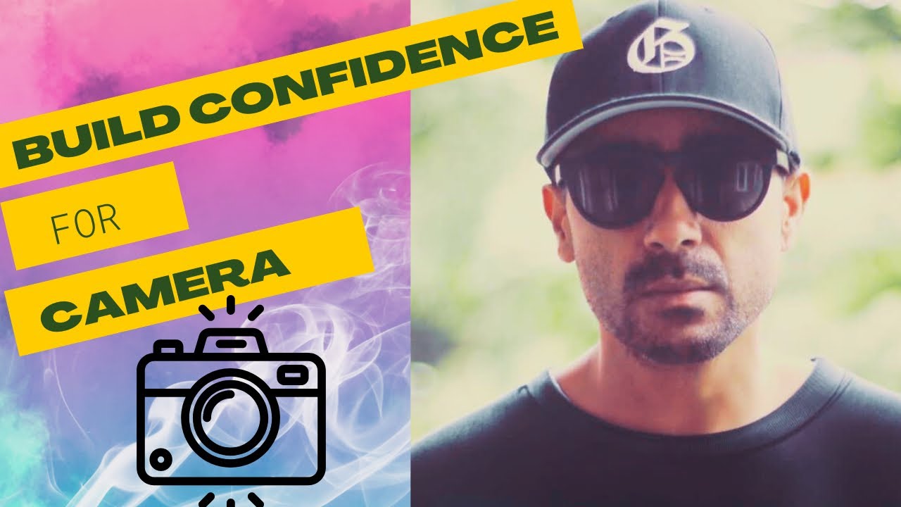 Camera Confidence | Tips and suggestions - YouTube