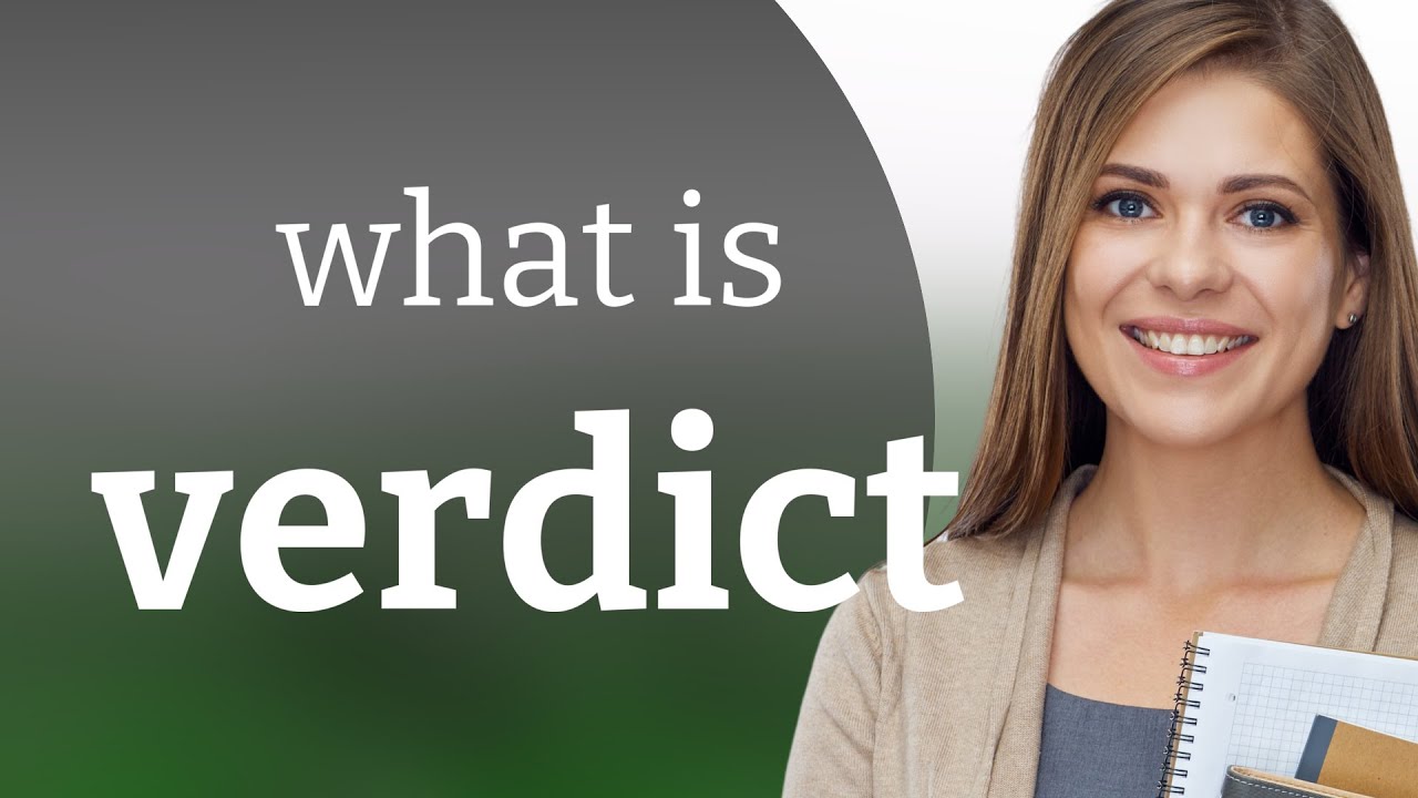 Verdict What Is VERDICT Meaning YouTube verdict-what-is-verdict-meaning-youtube