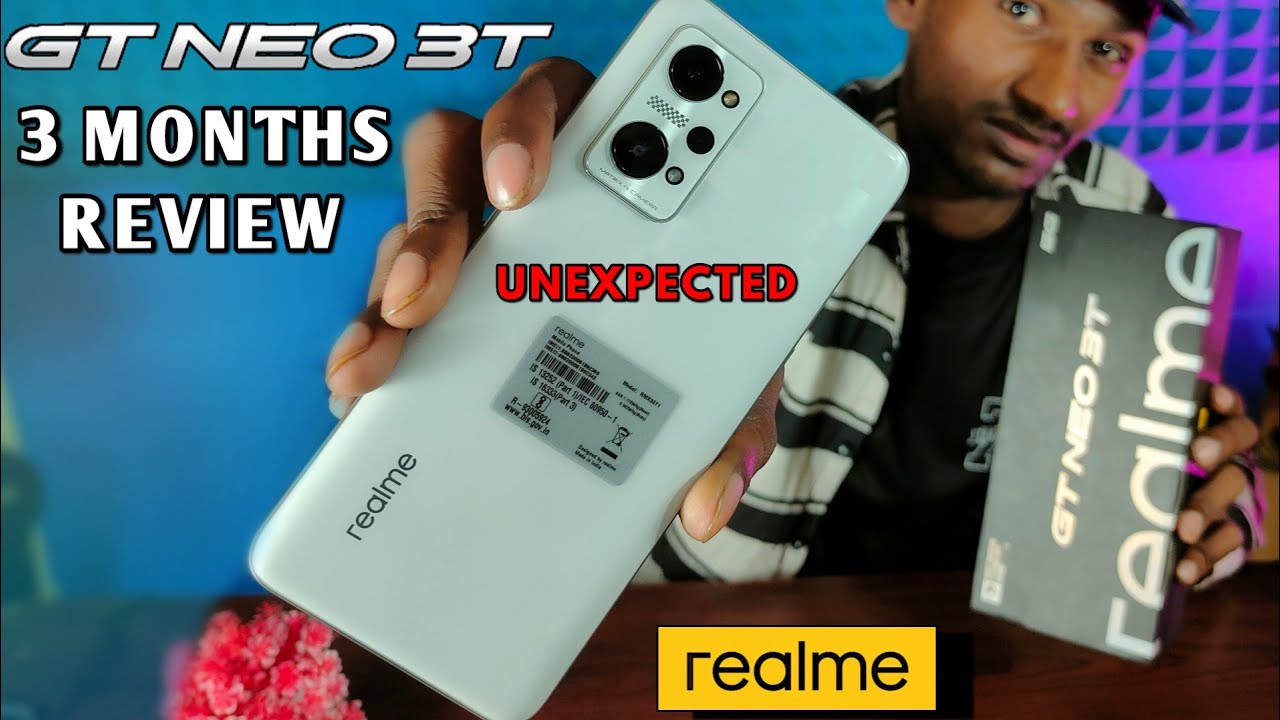 realme gt neo 3t after 3 months review ||REALME GT NEO 3T LONG TERM ...