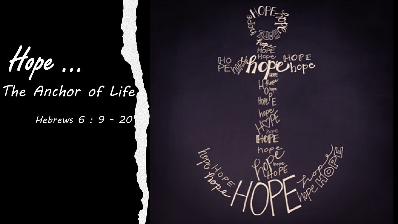 Hope ... The Anchor of Life - YouTube
