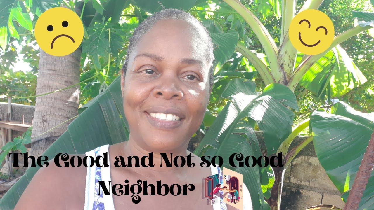 The Good and Not-so-Good Neighbor - YouTube