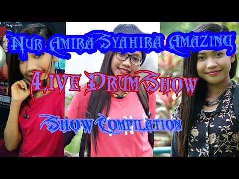 Nur Amira Syahira Amazing Drum Live Show 🥁🥁🥁🥁🥁👍👍👍👍 - YouTube