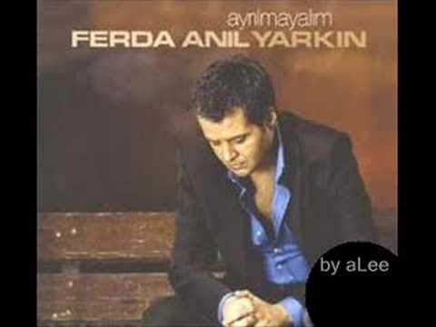 Ferda Anıl Yarkın - Unuttum Sanma (1999)