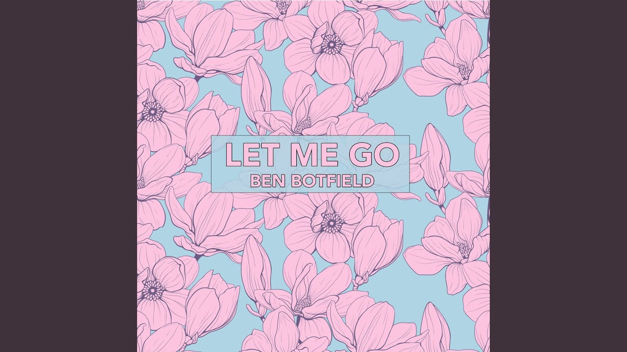 Let Me Go - YouTube